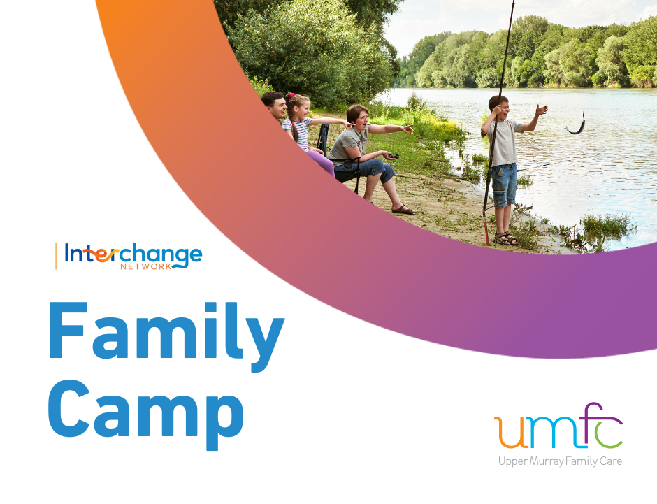Interchange Family Camp - Upper Murray Family Care